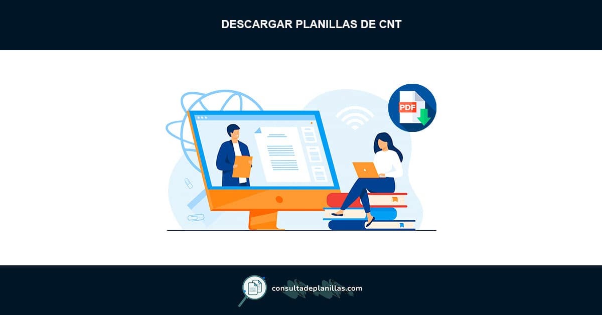 Descargar e imprimir la planilla de CNT paso a paso • CdP